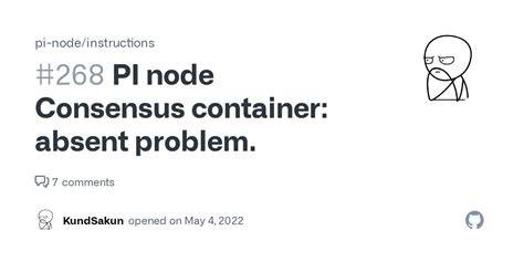 Pi Node Consensus Container Absent Problem · Issue 268 · Pi Node
