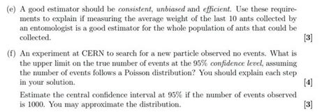 solved e a good estimator should be consistent unbiased
