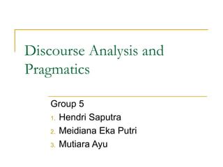 Discourse Analysis and Pragmatics | PPT