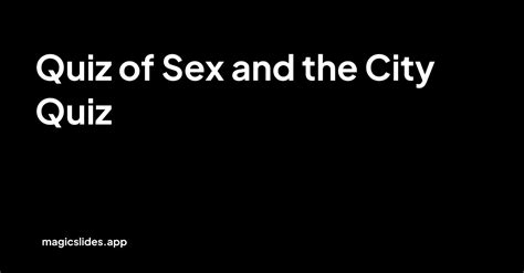 Sex And The City Quiz