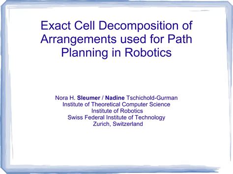 exact cell decomposition of arrangements used for path planning in robotics ppt