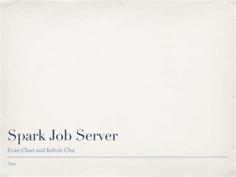 Spark Summit 2014 Spark Job Server Talk Ppt