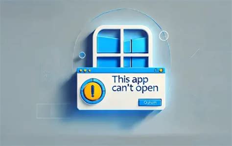 How To Fix This App Can T Open Issue On Windows Auslogics Blog