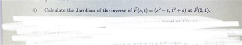 Solved Calculate The Jacobian Of The Inverse Of