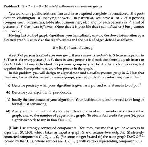 Solved Describe Precisely What Your Algorithm Is Given As Input And