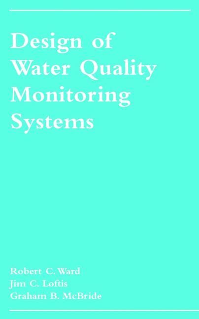 Design Of Water Quality Monitoring Systems 9780471283881 Gangarams