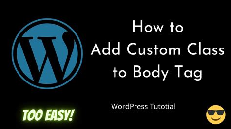 How To Add Custom Class To Body Bodyclass Wordpress Beginners