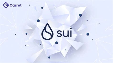 get to know about sui blockchain and its features