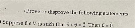 Solved Prove or disprove the following statements Suppose | Chegg.com