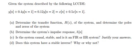 solved given the system described by the following lccde