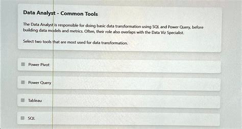 Data Analyst Common Tools The Data Analyst Is Responsible For Doing Basic Data Transformation