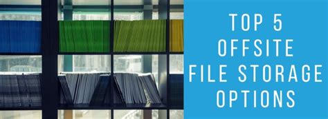 Top 5 Options For Offsite File Storage In Ontario Blue Pencil