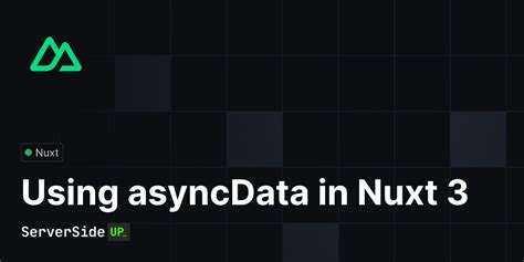 Using Asyncdata In Nuxt 3 Server Side Up