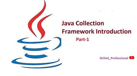 1 Collection Framework In Java Collection Vs Collection Framework