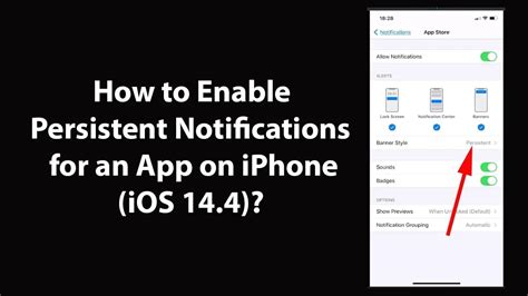 How To Enable Persistent Notifications For An App On Iphone Ios 144