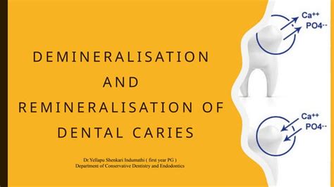 Demineralization And Remineralization Dental Cariespptx