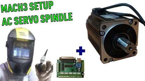 How To Setup An Ac Servo In Velocity Mode As Cnc Spindle In Mach3 Youtube