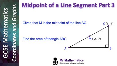 midpoint of a line segment in gcse mathematics mr