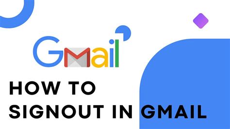 Gmail Signout How To Logout Of A Gmail In Desktop Android Iphone