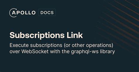 Subscriptions Link Apollo Graphql Docs