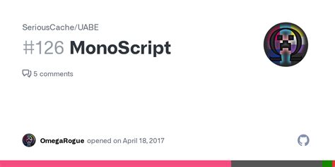 Monoscript Issue Seriouscache Uabe Github