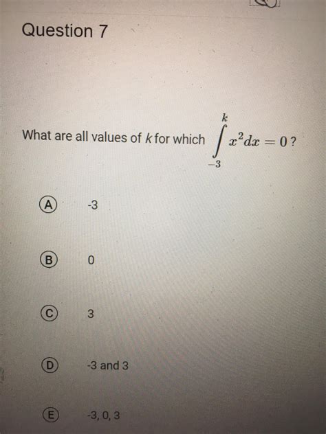 Solved Question 7What Are All Values Of K For Which Chegg Com
