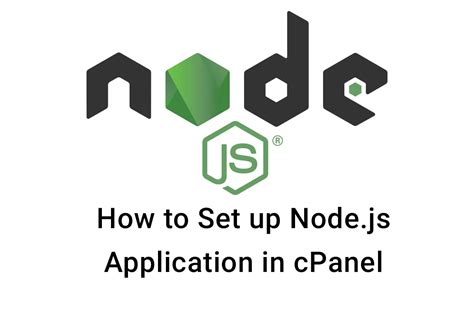 How to Install Node.js App in cPanel: Step-by-Step Guide for Beginners | 2024