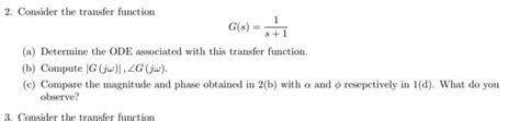 Solved 2 Consider The Transfer Function G S 5 1 A