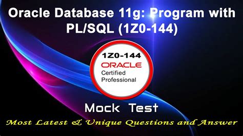 oracle 1z0 144 oracle database 11g program with pl sql mock test 2022 exam latest qanda