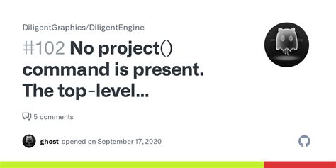 No Project Command Is Present The Top Level Cmakelists Txt File Must Contain A Literal