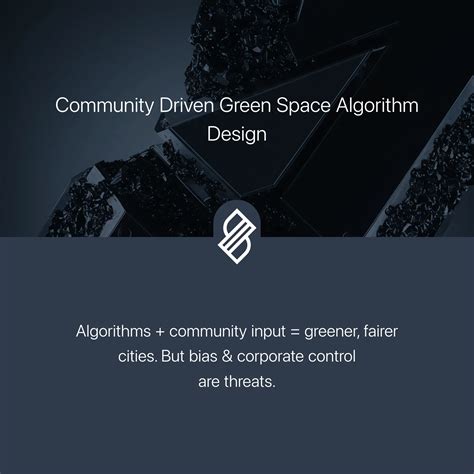 Community Driven Green Space Algorithm Design Scenario
