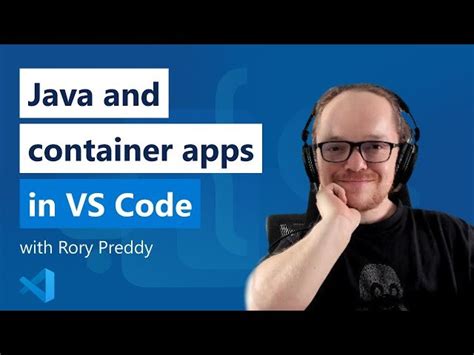 Free Video Enhanced Visual Studio Code Java Tooling And Container Apps