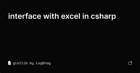 Gistlib Interface With Excel In Csharp