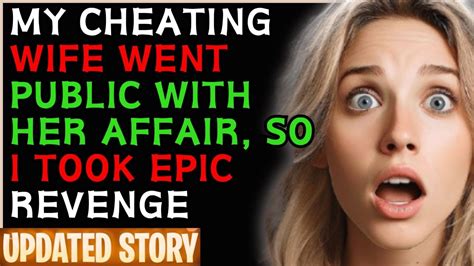 My Cheating Wife Went Public with Her Affair, So I Took Epic Revenge ...