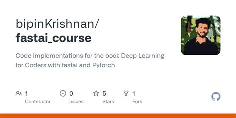 GitHub BipinKrishnan Fastai Course Code Implementations For The Book Deep Learning For Coders