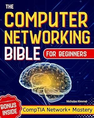 Computer Networking The Beginners Guide For Mastering Computer Networking The Internet And