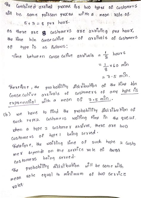 A Queueing System Serves Two Types Of Customers Type 1 Customers Arrive According To A Poisson