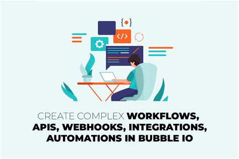 Create Complex Workflows Apis Webhooks Integrations Automations In