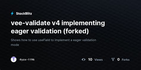 Vee Validate V4 Implementing Eager Validation Forked Stackblitz