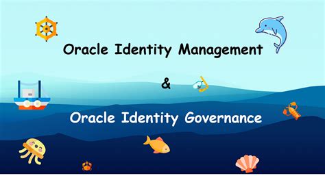 Oracle Identity Management Oim และ Oracle Identity Governance Oig