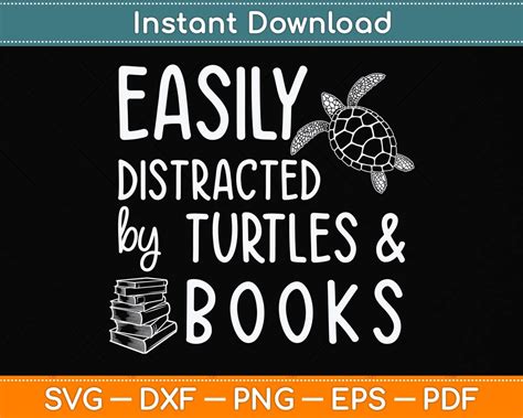 Easily Distracted By Turtles And Books Svg Cutting File Artprintfile