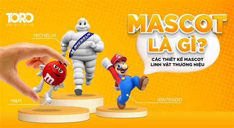 Mascot Là Gì Quy Trình Thiết Kế Mascot Linh Vật Thương Hiệu