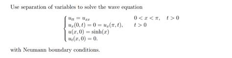 solved use separation of variables to solve the wave