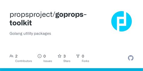 Github Propsprojectgoprops Toolkit Golang Utility Packages