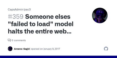 Someone Elses Failed To Load Model Halts The Entire Web Loading