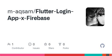 Github M Aqsamflutter Login App X Firebase