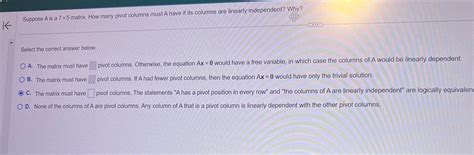 solved suppose a is a 7×5 matrix how many pivot columns