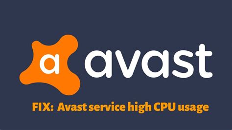 Ways To Fix Avast Service High CPU Usage In