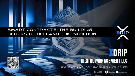 Smart Contracts The Building Blocks Of Defi And Tokenization Xdrip