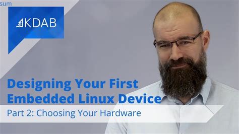 Hardware Development Embedded Linux Kdab